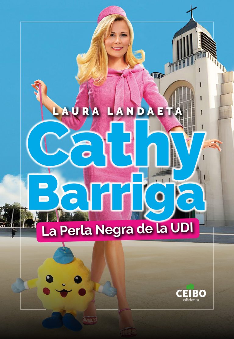 Libro: Cathy Barriga, la Perla Negra de la UDI – ANIZU.CL